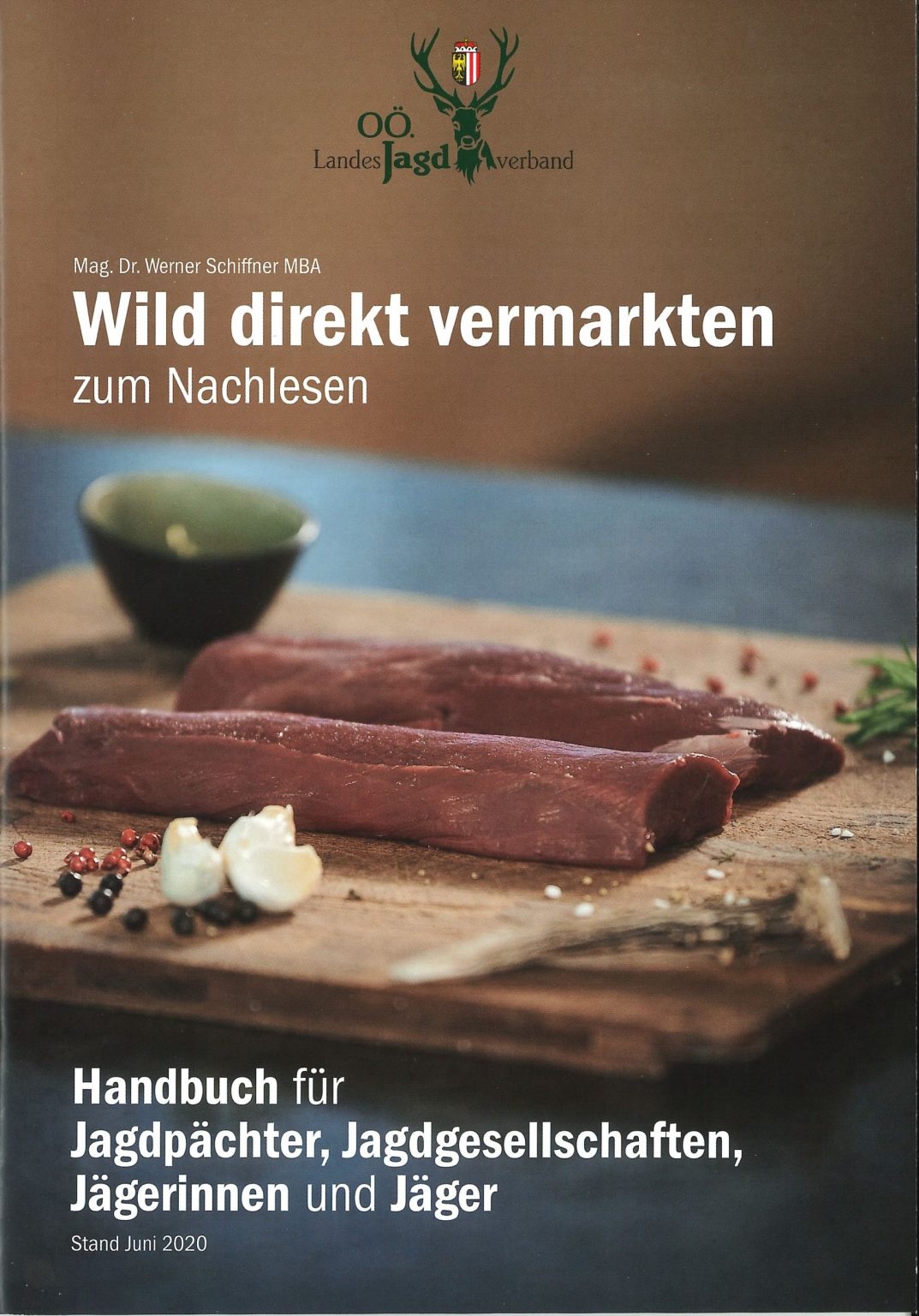 Wild direkt vermarkten zum Nachlesen – OÖ LJV